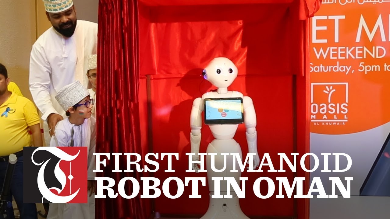 Video: Oman welcomes its first humanoid robot - Times of Oman