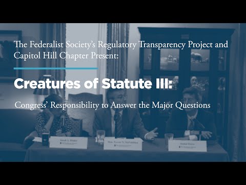 Creatures of Statute III: Congress’ Responsibility to Answer the Major Questions