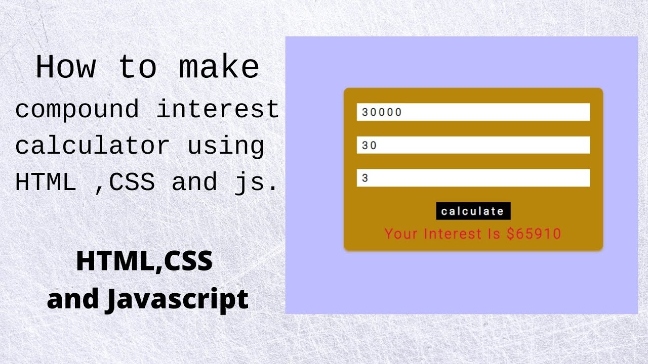 Compound Interest Calculator Using HTML,CSS and JavaScript.|| Free source code...