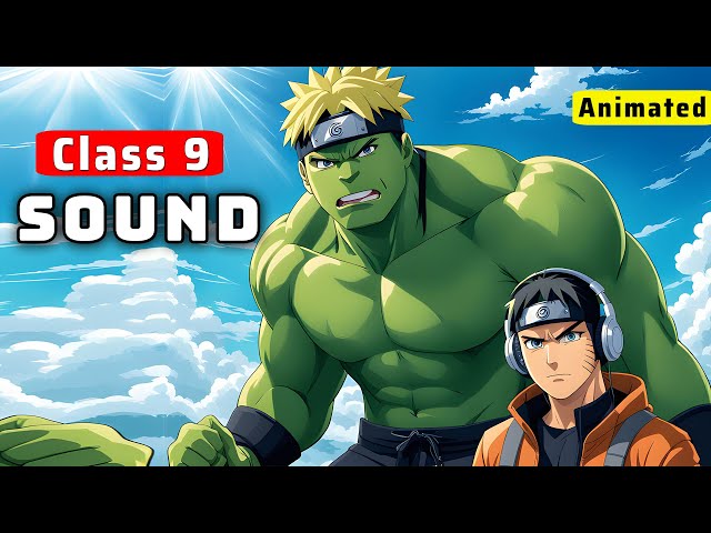 Understanding Sound A Comprehensive Guide To Class 9 Science Chapter 11 Galaxy Ai Galaxy Ai