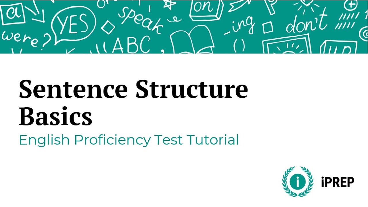 Sentence Structure Basics - English Proficiency Test Tutorial