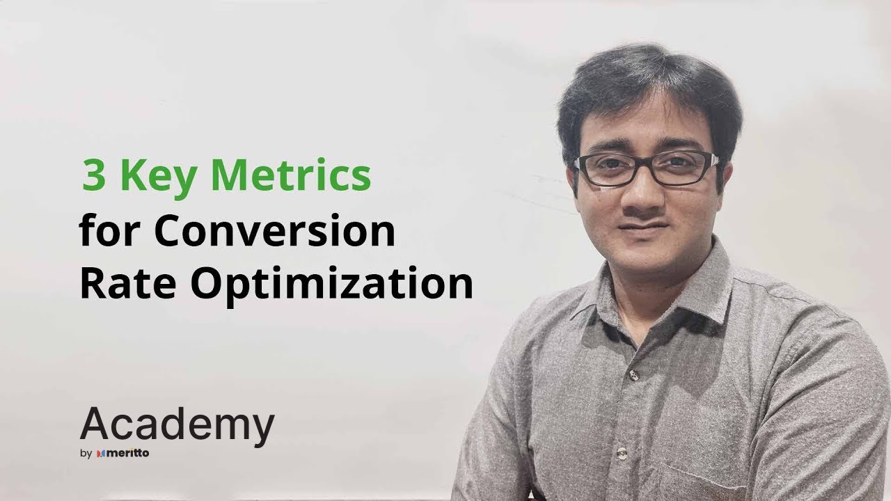 3 Key Metrics for Conversion Rate Optimization