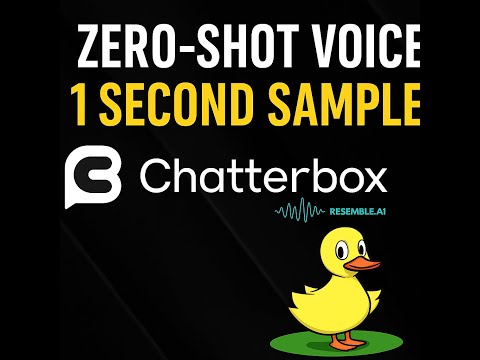 Zero-Shot voice with 1 second voice sample - Chatterbox
