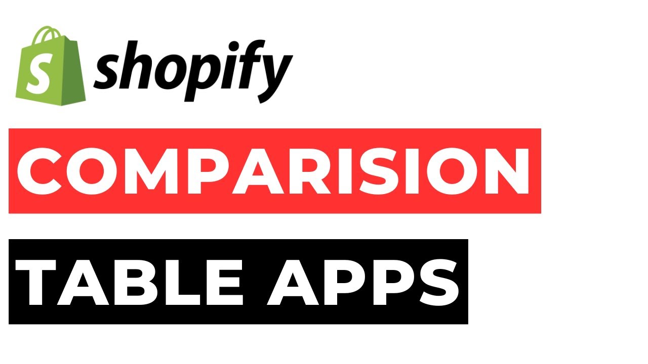 Comparison Table Shopify Apps