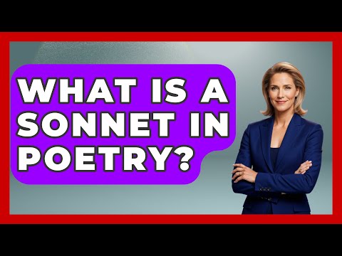 What Is A Sonnet In Poetry? - The Language Library