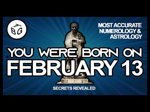 Born on February 13 | Numerology and Astrology Analysis