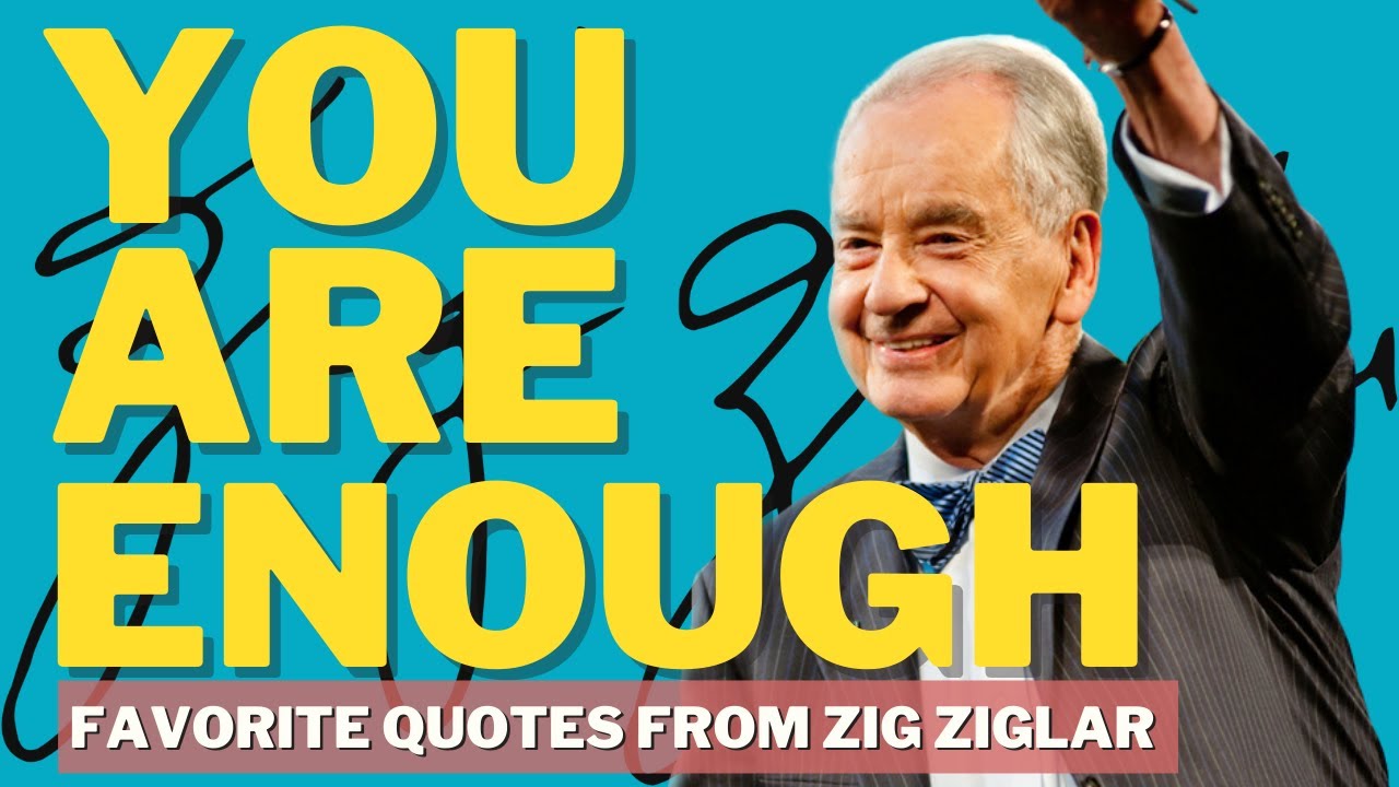 Best Motivational Quotes from ZIG ZIGLAR
