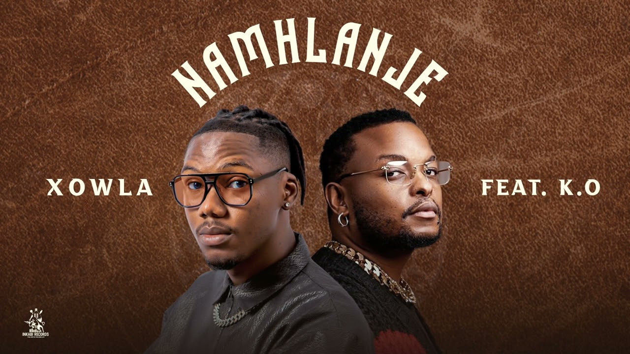 Namhlanje by Xowla from South Africa | Popnable