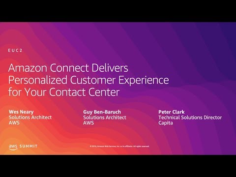 Amazon Connect Delivers Personalized Customer Experience for Your Contact Center