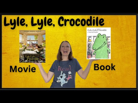 Lyle, Lyle, Crocodile The Movie And The Book Recommendation
