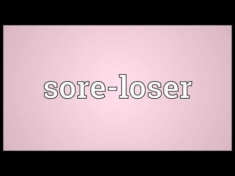 Sore loser Meaning