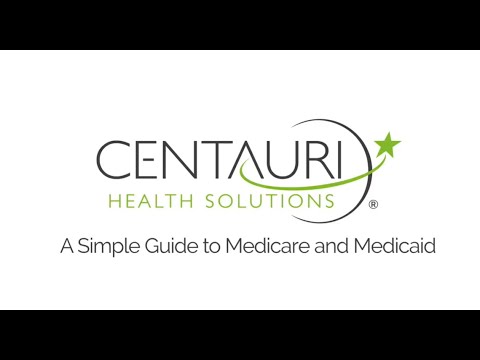 A Simple Guide to Medicare and Medicaid
