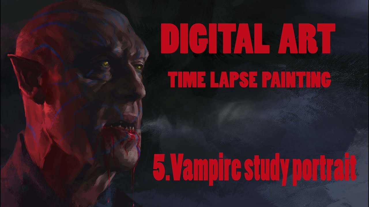 Time Lapse painting _ Digital art: Vampire Portrait Study-5