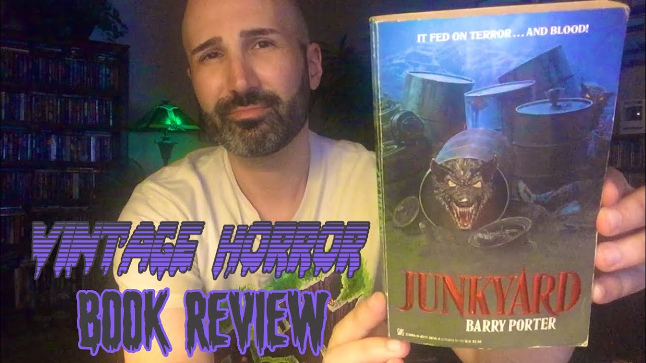 Junkyard (1989, Zebra) by Barry Porter | Vintage Horror Book Review