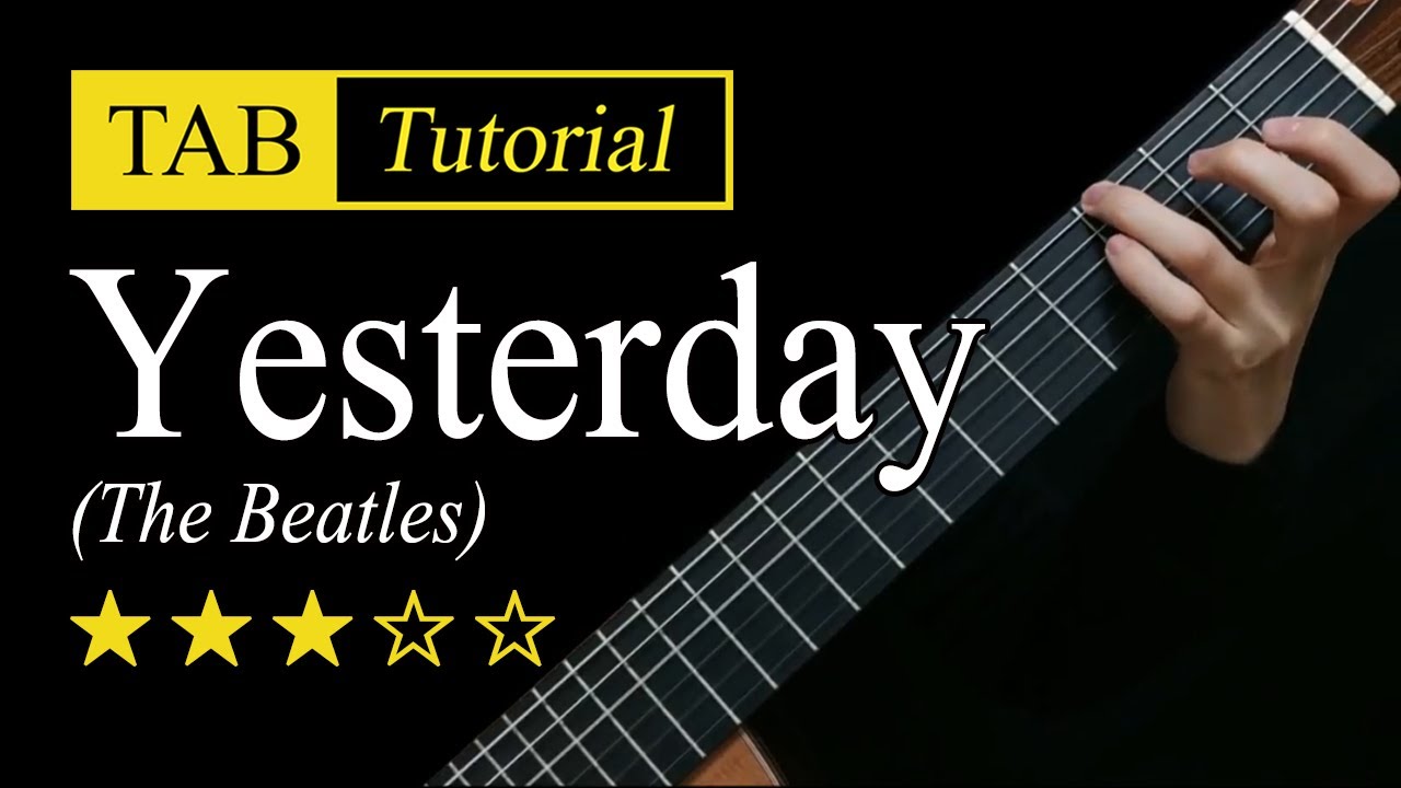 Yesterday (The Beatles) - Fingerstyle Lesson + TAB
