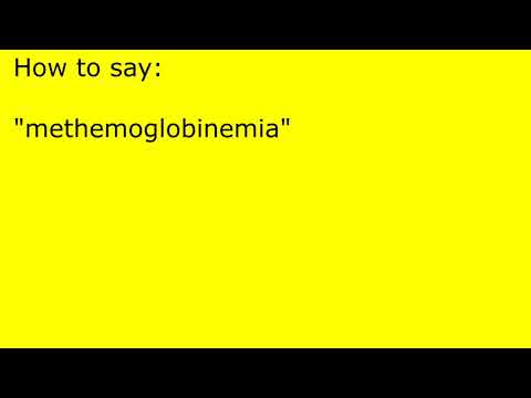 How to pronounce methemoglobinemia