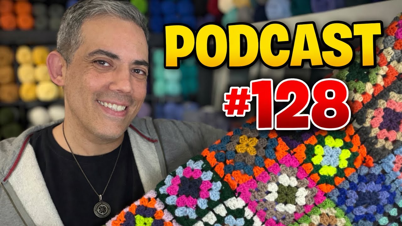 Podcast #128 | Juan The Yarn Addict! 