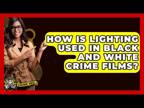 How Is Lighting Used In Black And White Crime Films? - The Crime Reel