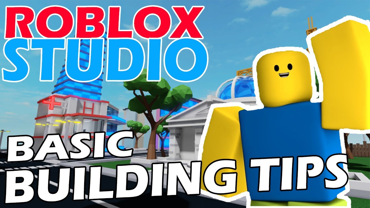 ROBLOX Studio | Basic Tips & Tricks for Beginner Builders