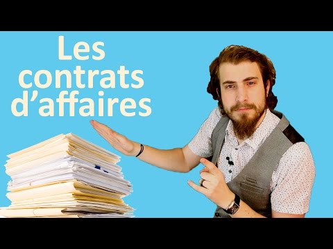 Les contrats d'affaires part. 1 (Thème #2)