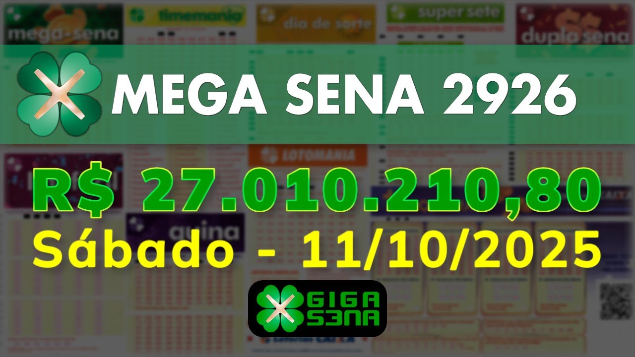 Resultado da Mega Sena 2926, Sábado, 11/10/2025 | GIGA-SENA