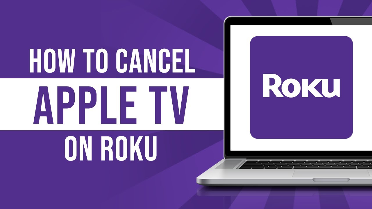 How To Cancel Apple Tv On Roku