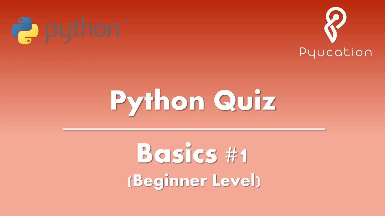 Python Quiz | Basic Concepts - Test Your Knowledge (Beginner)