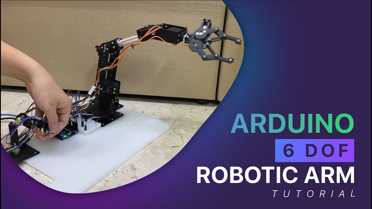 Arduino 6 DOF Robotic Arm | Tutorial