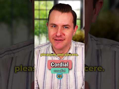 Cordial - Meaning, Pronunciation, Synonyms and an Example Sentence (English Word of the Day)