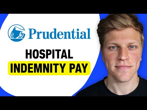 How Much Does Prudential Hospital Indemnity Pay?