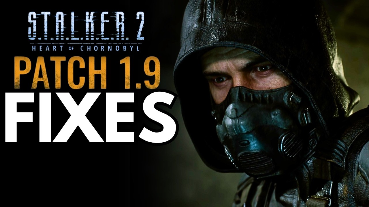 STALKER 2 - The Biggest Problems Patch 1.9 Needs to Fix