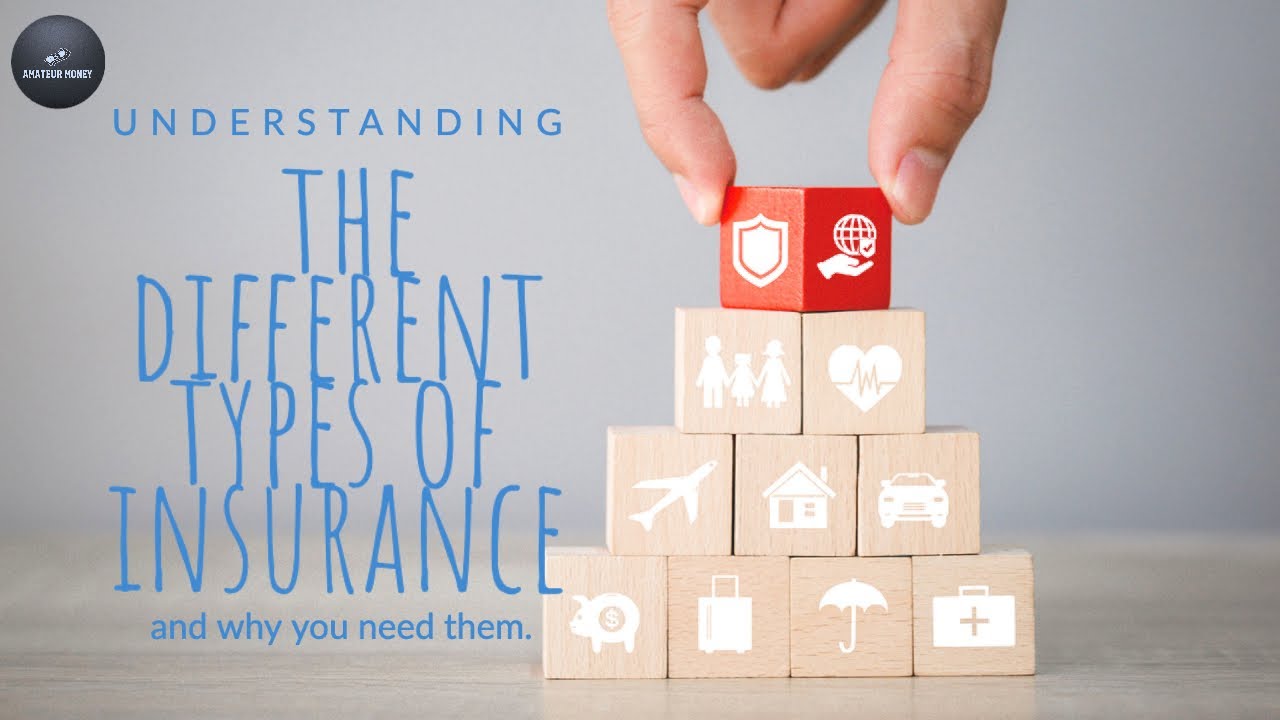 Understanding the different types of insurance and why you need them.