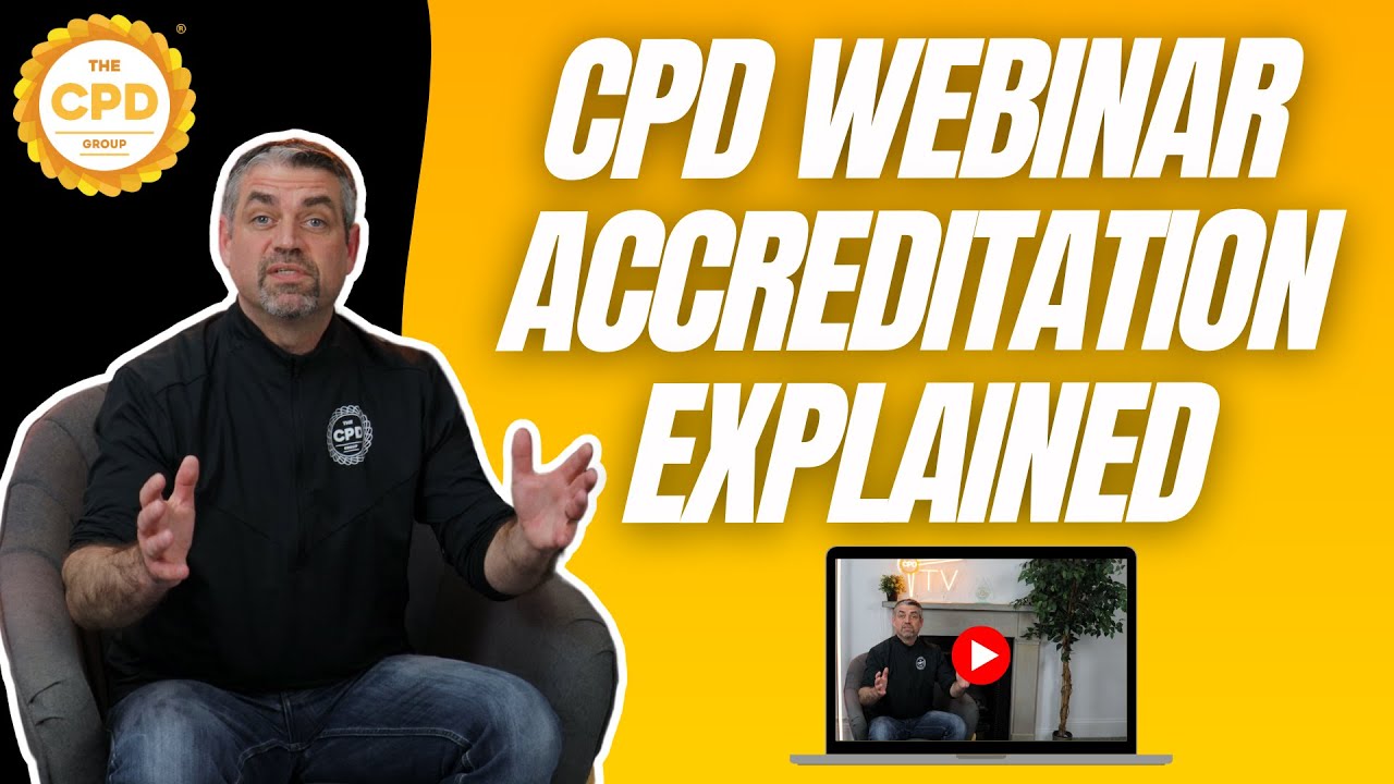 What is CPD webinar accreditation?
