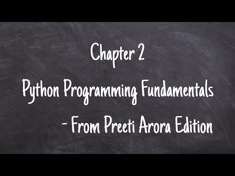 Chapter 2- Python programming fundamentals class 11 | Author:-preeti arora #python