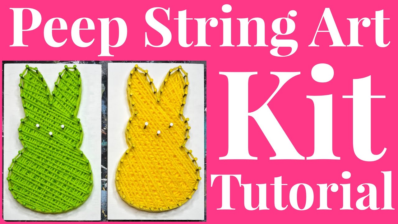 Peeps String Art Kit Tutorial