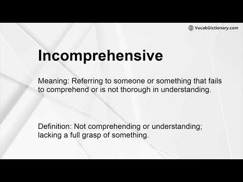 Incomprehensive Meaning