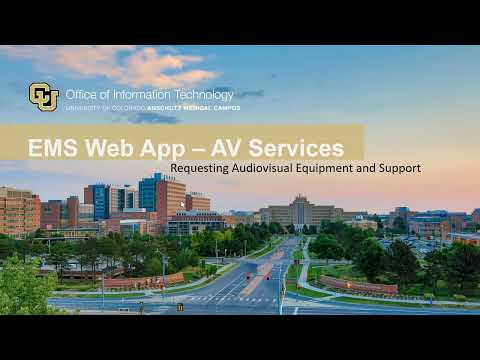 EMS Web App - Requesting AV Services