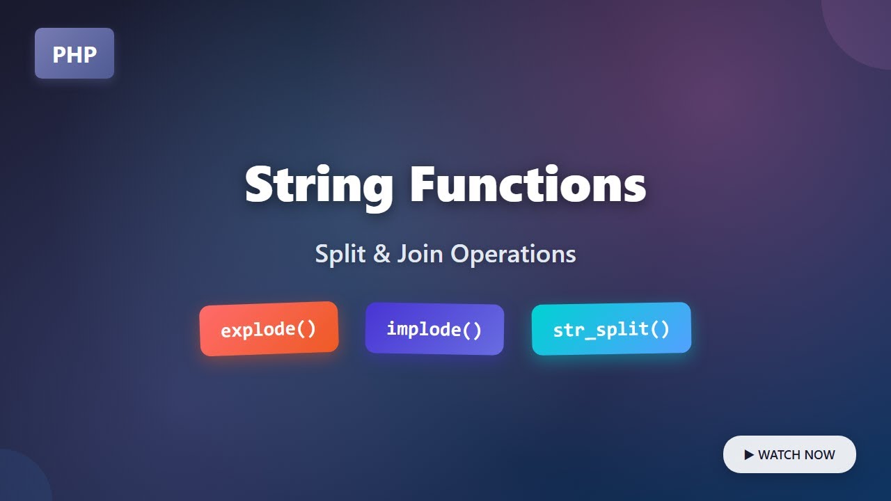 PHP String Functions: Explode, Implode & Str_split Explained for Beginners!
