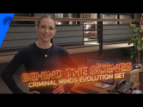 Criminal Minds: Evolution | Behind the Scenes: Set Tour | Paramount+