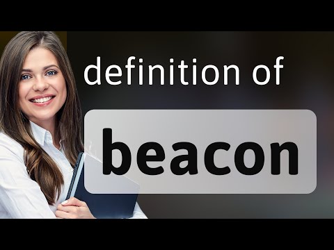 Beacon — definition of BEACON