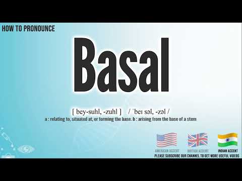 Basal Pronunciation | How to Pronounce (say) Basal CORRECTLY | Medical Meaning