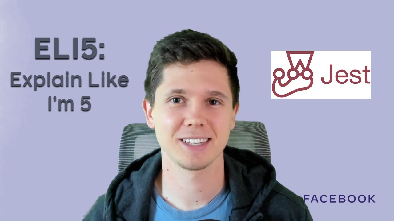 ELI5: Jest