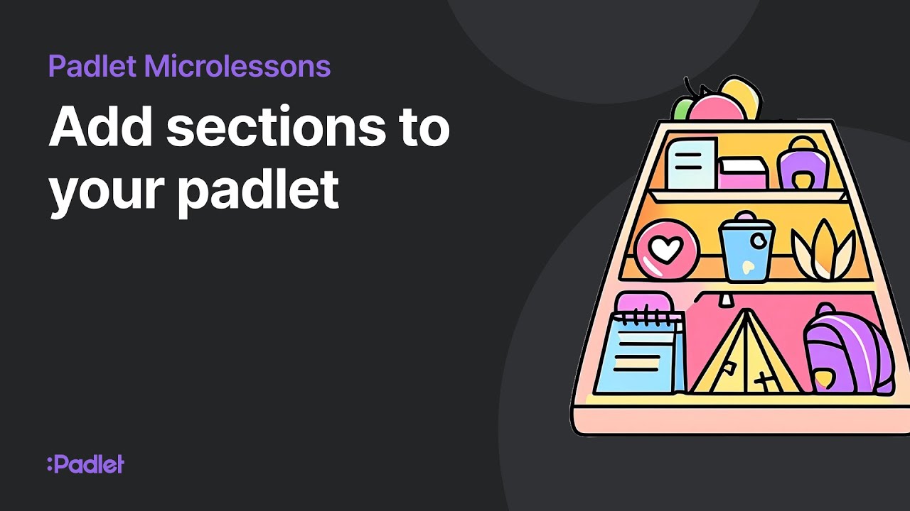 Add sections to your padlet