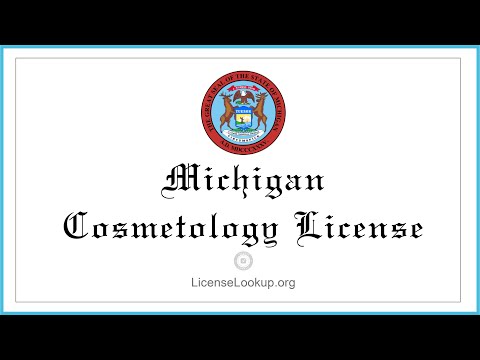 Michigan Cosmetology License - What You need to get started #license #Michigan