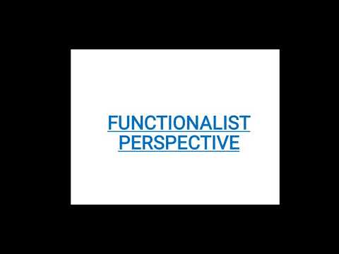 FUNCTIONALIST PERSPECTIVE IN SOCIOLOGY||Sociological perspective