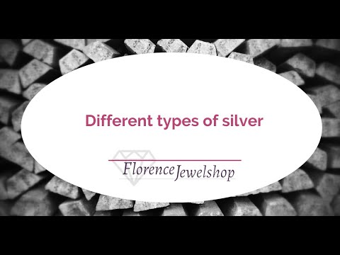 DIFFERENT TYPES OF SILVER