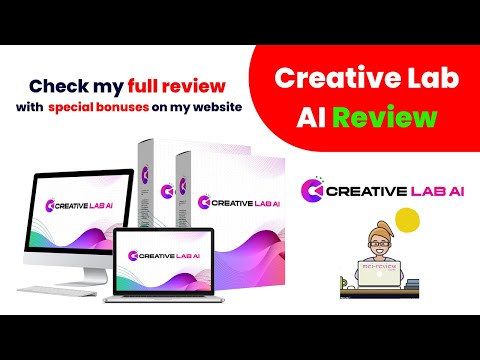 Creative Lab AI Review | OTO & Bonuses | Boost Your Affiliate Income With 300-In-1 AI App Suite