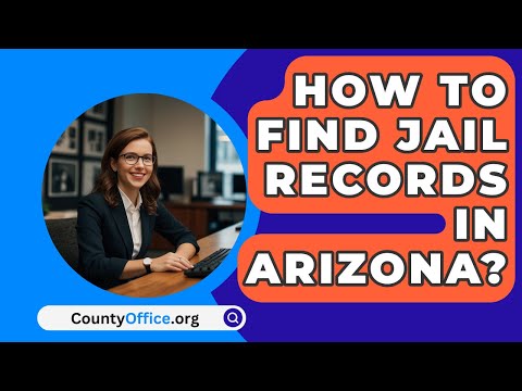 How To Find Jail Records in Arizona? - CountyOffice.org