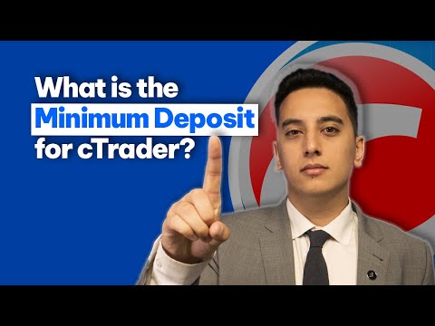 What is the Minimum Deposit for cTrader?