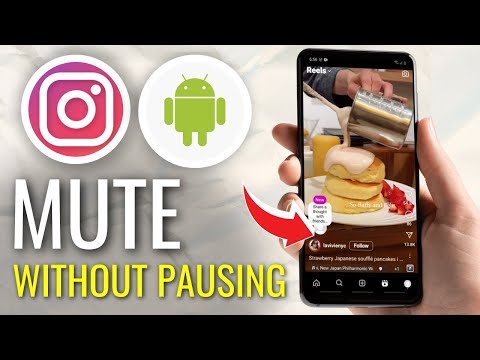 How to Mute Instagram Reels Without Pausing - Full Guide